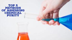 Top 5 Methods of Assessing Chemical Purity - Moravek, Inc.